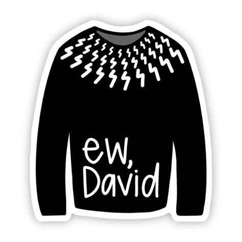 Ew David Sticker The Bougie Bar