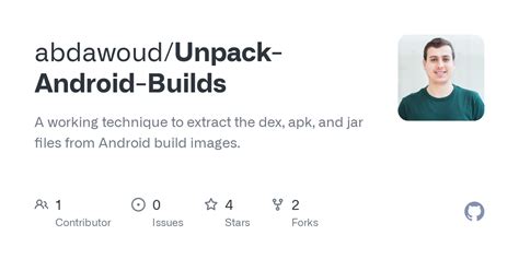 Github Abdawoud Unpack Android Builds A Working Technique To Extract The Dex Apk And Jar