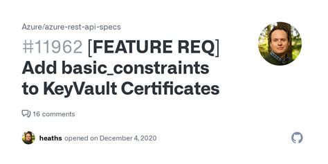 FEATURE REQ Add Basic Constraints To KeyVault Certificates Issue Azure Azure Rest