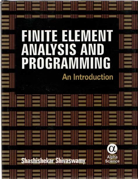 Finite Element Analysis And Programming An Introduction
