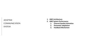 Adaptive Modulation Coding Technique PPTX Computer Networking Computing