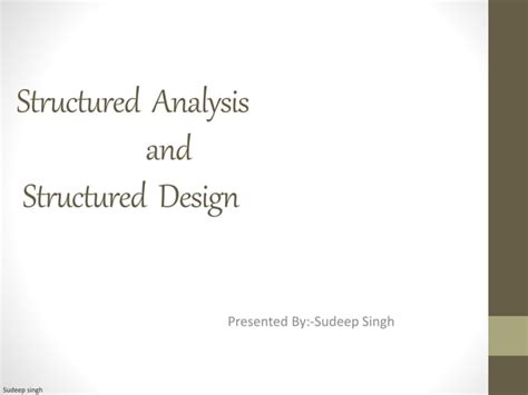 Structured Analysis And Structured Design Pptx