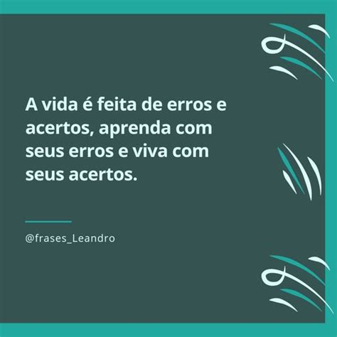 A Vida é Feita De Erros E Acertos Mundo De Poesias