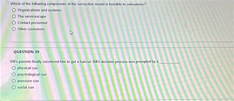 Solved Which Of The Following Components Of The Servuction Chegg Com