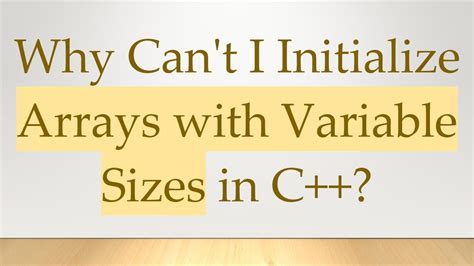 Why Cant I Initialize Arrays With Variable Sizes In C Youtube