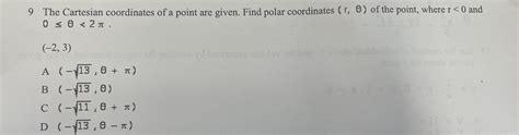 Solved The Cartesian Coordinates Of A Point Are Given Chegg