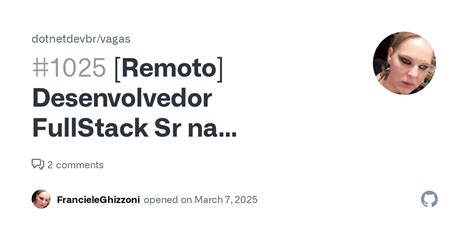 Remoto Desenvolvedor Fullstack Sr Na Coodesh · Issue 1025 · Dotnetdevbrvagas · Github