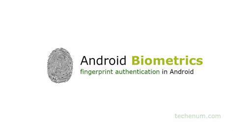 Android Fingerprint Authentication Tutorial How To Guide Techenum