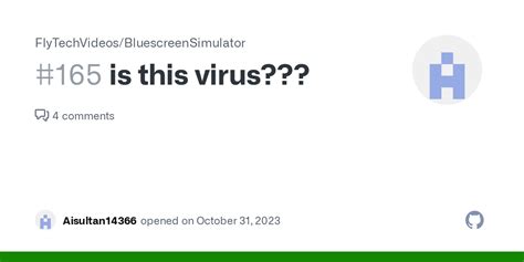 Is This Virus · Issue 165 · Flytechvideosbluescreensimulator · Github