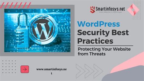 Wordpress Security Best Practices Protecting Your Website From Threats Ppt