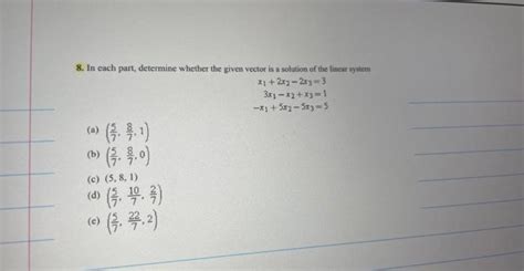 Solved 8 In Each Part Determine Whether The Given Vector