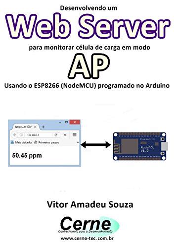 Pdf Desenvolvendo Um Web Server Para Monitorar Célula De Carga Em