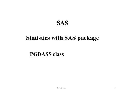 Ppt Sas Statistics With Sas Package Powerpoint Presentation Free Download Id 229344