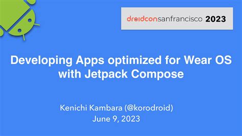 Droidconsf Developing Apps Optimized For Wear Os With Jetpack Compose