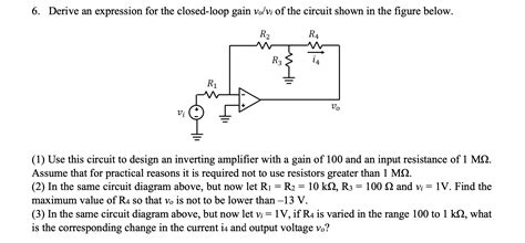 Solved 6 Derive An Expression For The Closed Loop Gain
