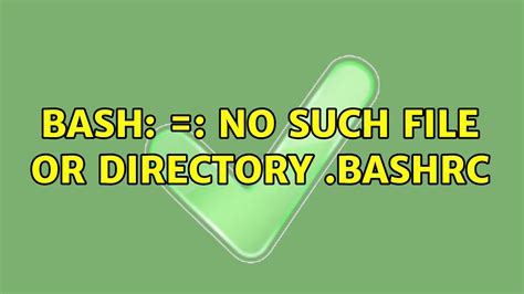 Ubuntu Bash No Such File Or Directory Bashrc 2 Solutions