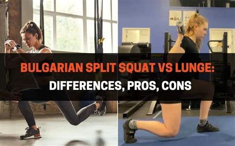 Split Squats Vs Lunges Which Is A Better Lower Body