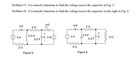 Solved Problem 5 Use Transfer Functions To Find The Voltage