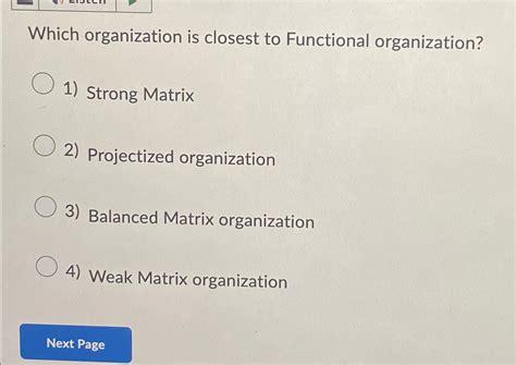 Solved Which Organization Is Closest To Functional