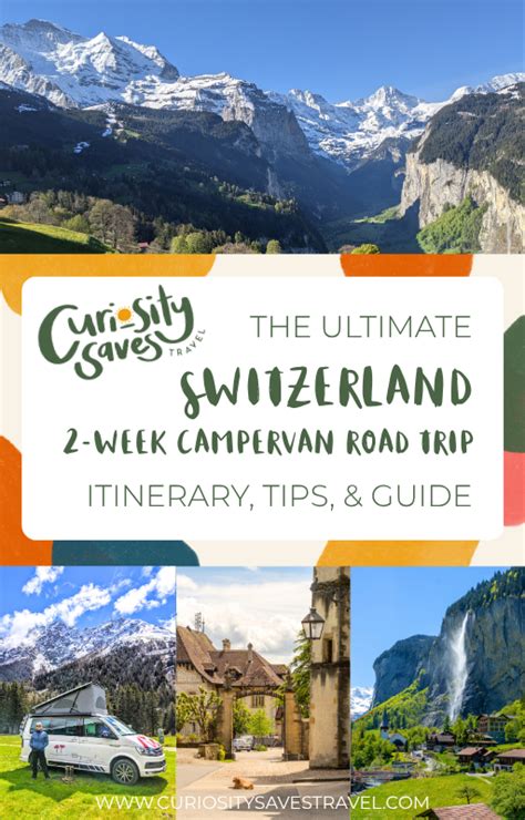 Switzerland Campervan Road Trip Itinerary Curiosity Saves Travel