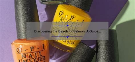 Discovering The Beauty Of Salmon A Guide To Identifying What Does A