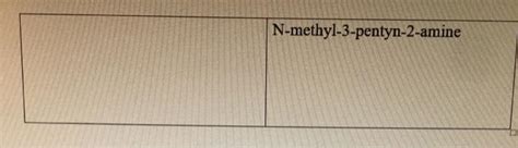 Solved Structure Iupac Name Oh O Nitroaniline Lo U Propyl
