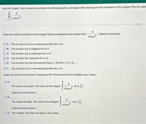 Solved Use The Integral Test To Determine Whether The Chegg Com