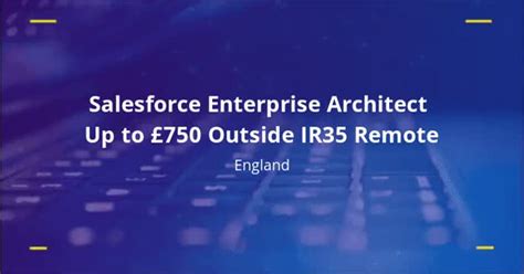 Lily Bolt On Linkedin Salesforce Enterprise Architect Up To £750 Outside Ir35 Remote