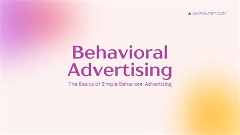 The Basics Of Simple Behavioral Advertising Seopolarity