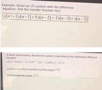 Answered Example Given An LTI System With The Difference Equation Find The Transfer Function