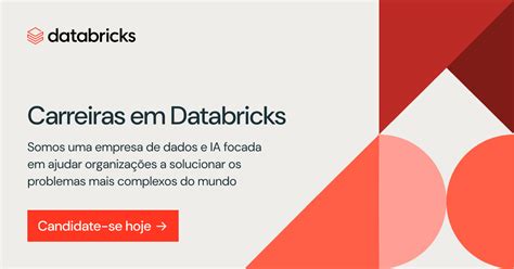 Vagas De Trabalho Atuais Na Databricks Databricks