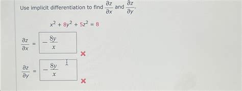 Use Implicit Differentiation To Find Delzdelx ﻿and