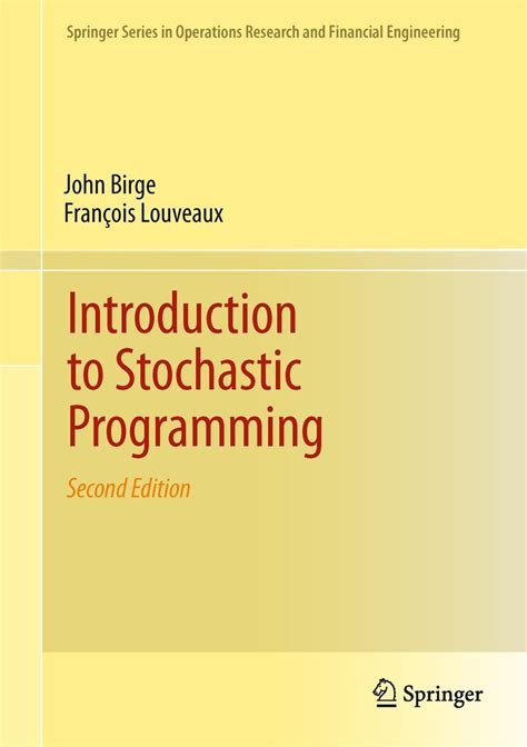 Introduction To Stochastic Programming Birge John R Louveaux