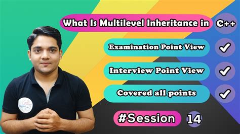 Session 14 Multilevel Inheritance In C Object Oriented Programming Vaibhavsir Hindi
