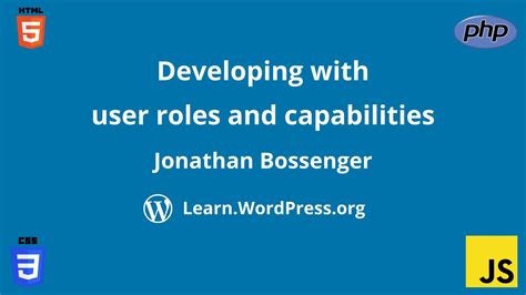 Developing With User Roles And Capabilities Learn WordPress