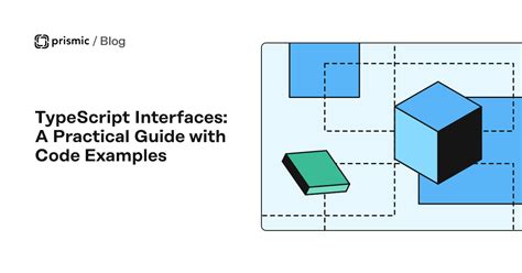 Typescript Interfaces A Practical Guide With Code Examples