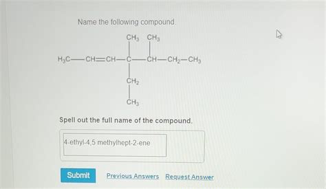 Solved Name The Following Compound Spell Out The Full Name Chegg Com