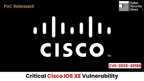 🎯a Critical Security Vulnerability In Cisco Ios Xe Wireless Controller
