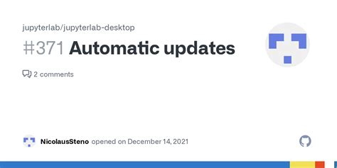 Automatic Updates · Issue 371 · Jupyterlabjupyterlab Desktop · Github