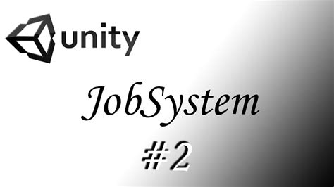 unity之jobsystem 2 youtube