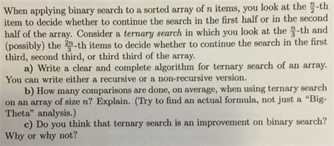 Solved When Applying Binary Search To A Sorted Array Of N