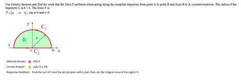solved use green s theorem and find the work that the force