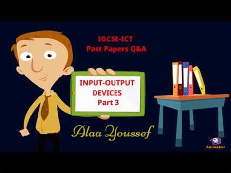 IGCSE ICT Input Output Devices Past Papers Theory Question Answer Part YouTube