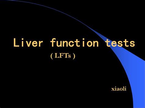 PPT Liver Function Tests PowerPoint Presentation Free Download ID