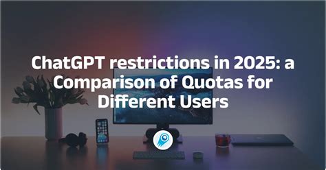 Chatgpt 使用配额：2025 年限制比较