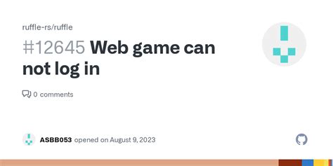 Web Game Can Not Log In · Issue 12645 · Ruffle Rsruffle · Github