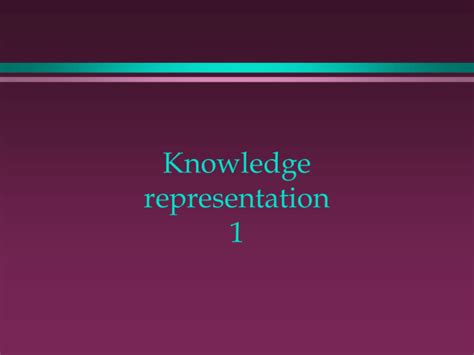 Knowledge Representation Logic And Semantic Nets