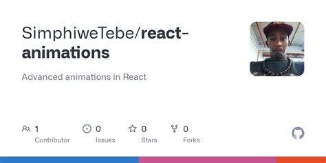 github simphiwetebe react animations advanced animations in react