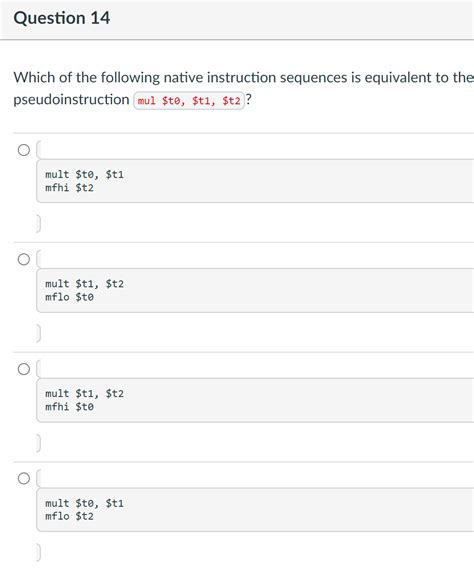 Solved Question 14 Which Of The Following Native Instruction