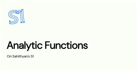 Analytic Functions Sahithyans S1